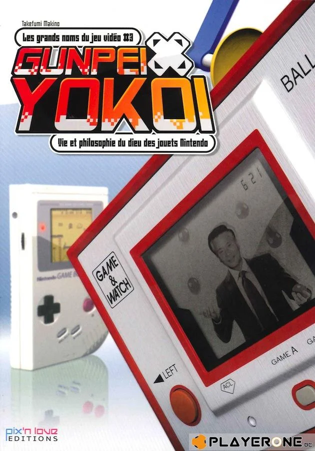 Biographie 03 - Gunpei Yokoi ( Pix N Love Edition ) : ShopForGeek.com: Literature books Nintendo