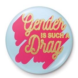 DIVERS - The Peach Fuzz "Gender is such a drag" - Button Badge 25mm ...