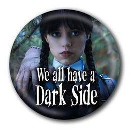 WEDNESDAY - Dark Side - Button Badge 25mm : ShopForGeek.com: Badges ...
